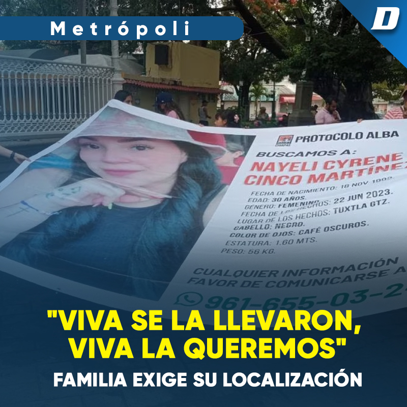 Familia de Nayeli Cyrene marcha exigiendo su localización - Diario de Chiapas