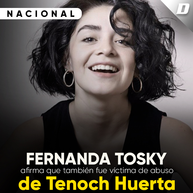 La actriz Fernanda Tosky afirma que también fue víctima de abuso de ...