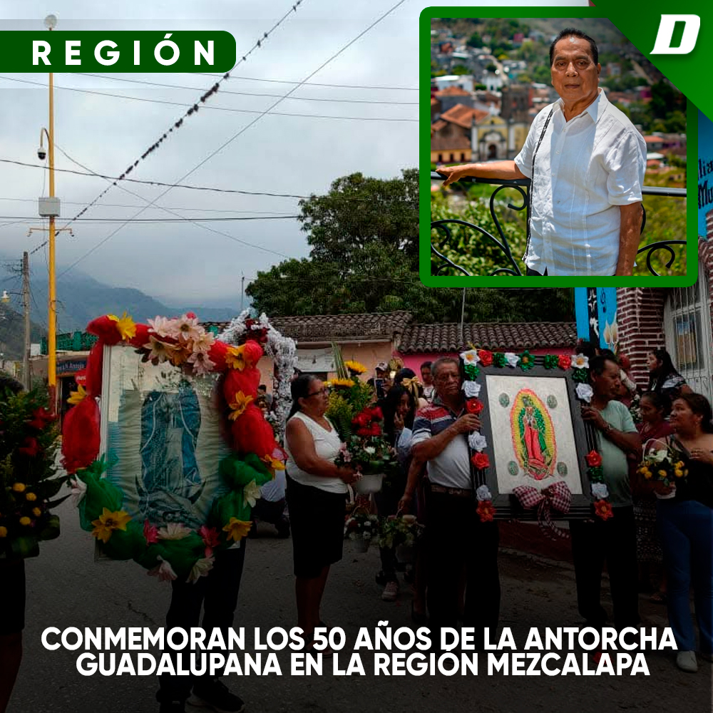 Conmemoran los 50 años de la Antorcha Guadalupana en la región ...