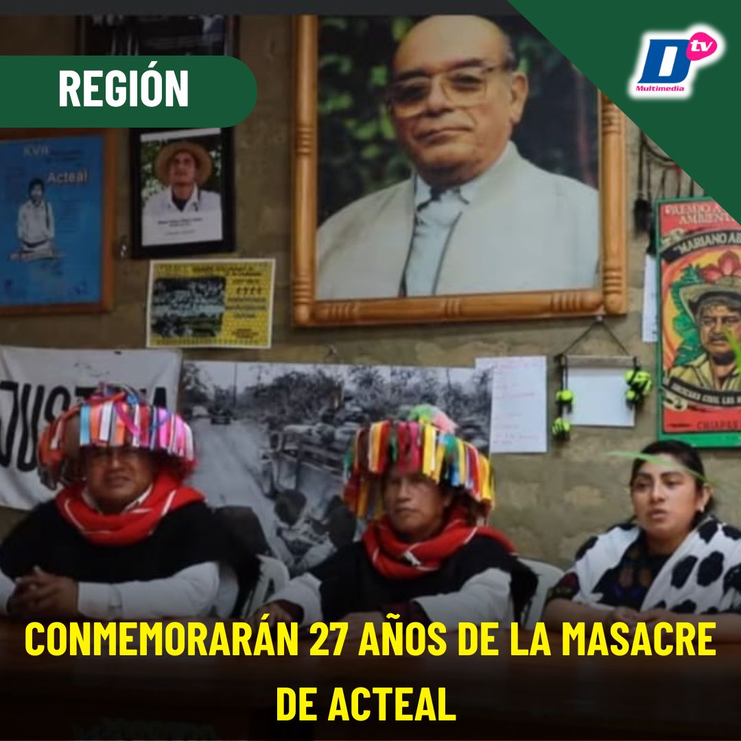 Conmemorarán 27 años de la masacre de Acteal - Diario de Chiapas