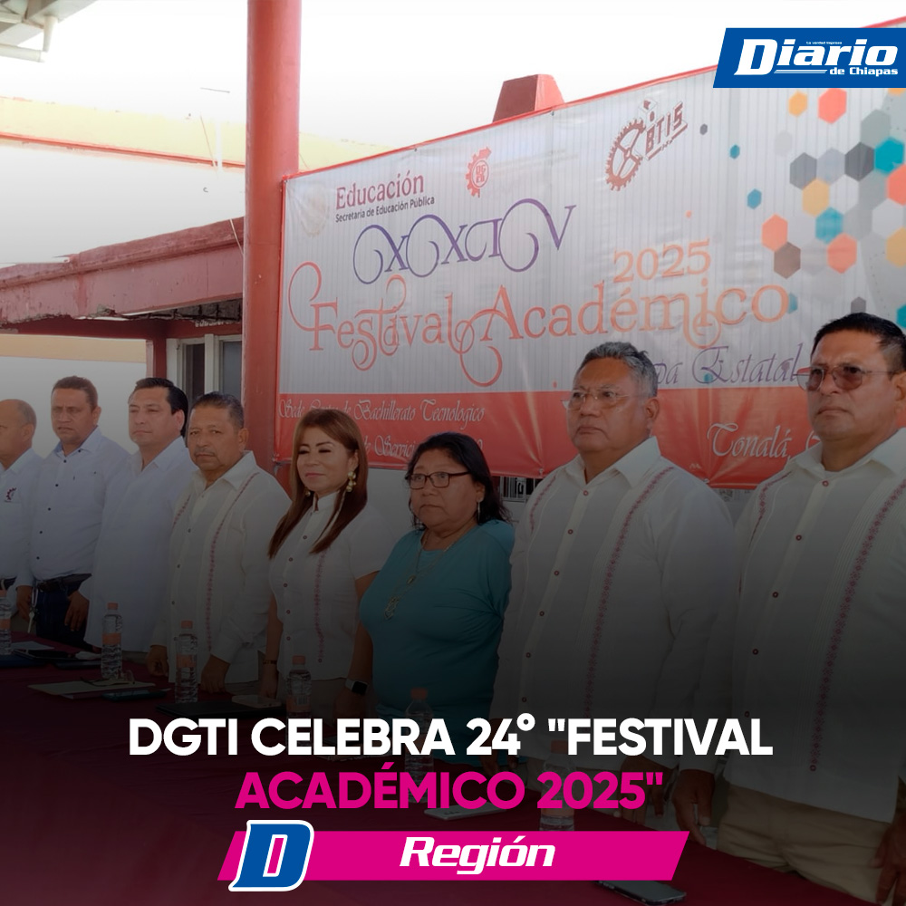 DGTI celebra 24° "Festival Académico 2025" - Diario de Chiapas