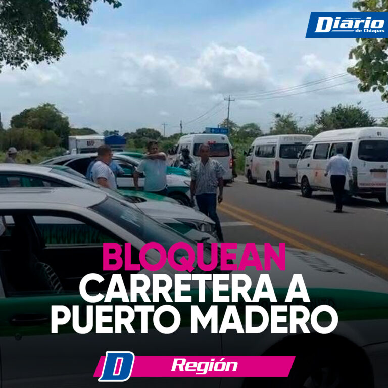 Bloquean carretera a Puerto Madero - Diario de Chiapas