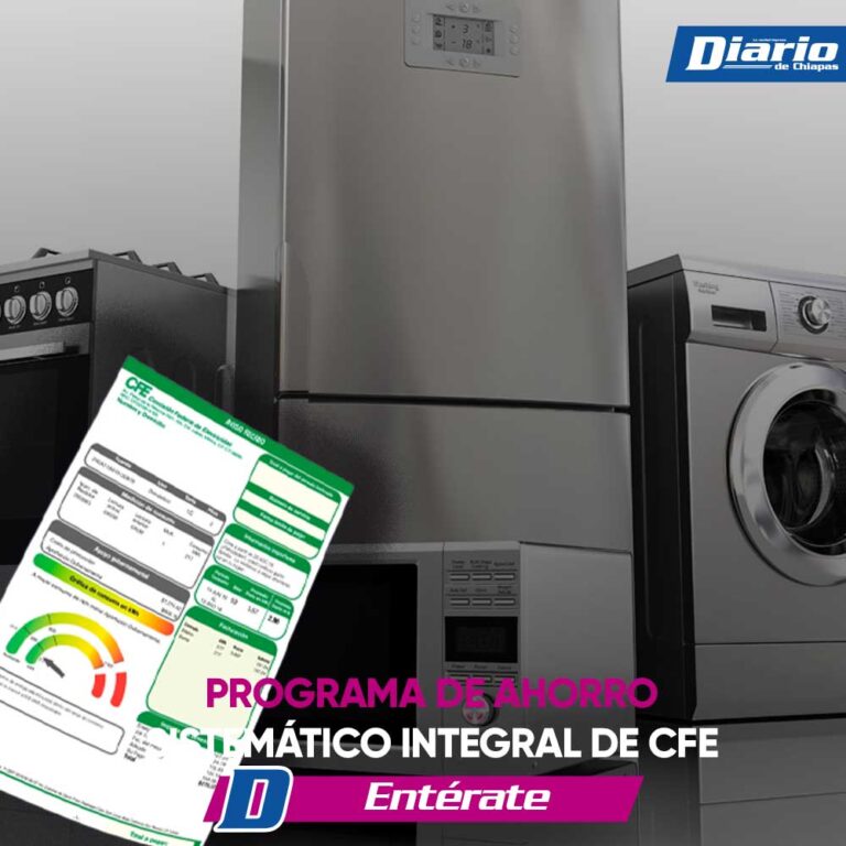 Programa de Ahorro Sistemático Integral de CFE - Diario de Chiapas