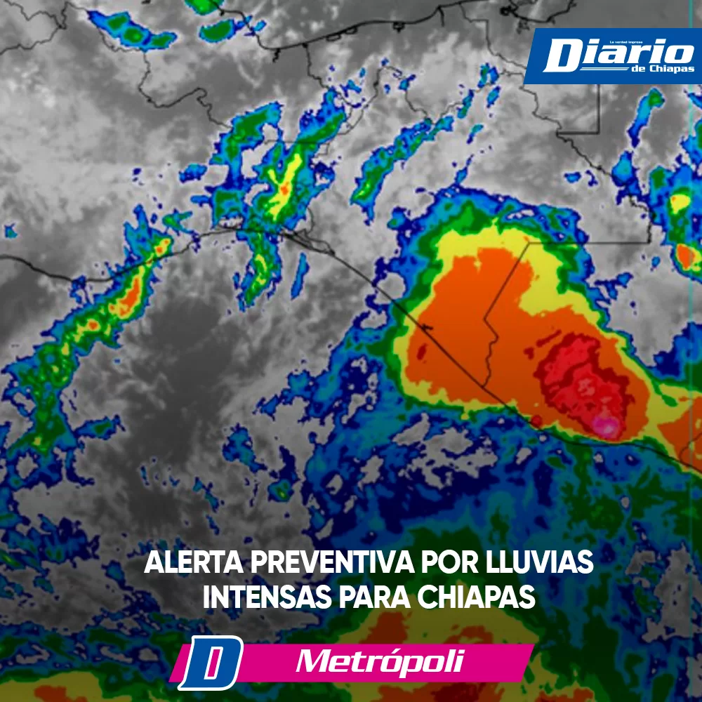 Alerta preventiva por lluvias intensas para Chiapas - Diario de Chiapas