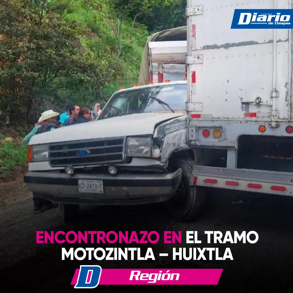 Encontronazo en el tramo Motozintla – Huixtla - Diario de Chiapas