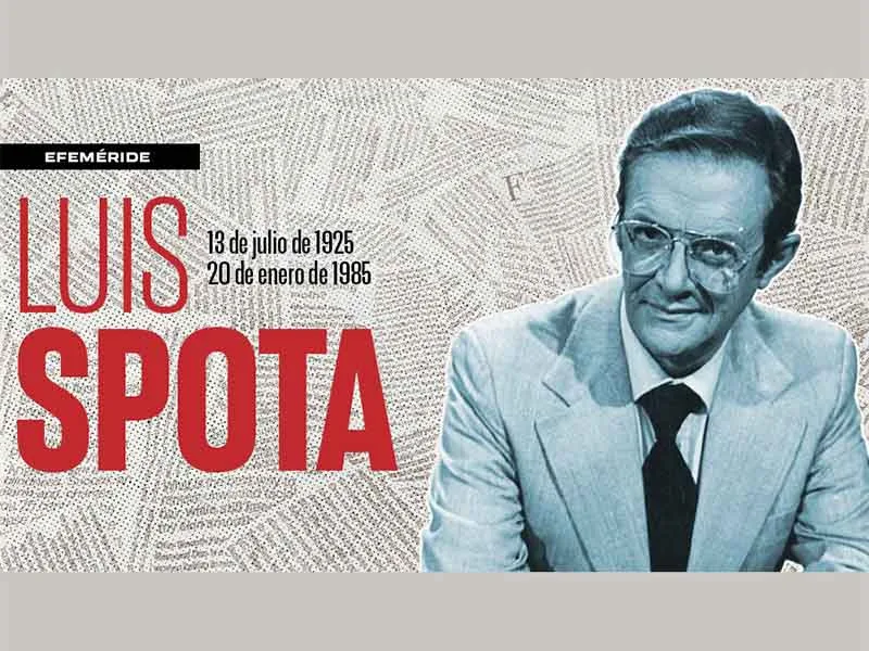 Luis Spota: retrato de un narrador del poder en México - Diario de Chiapas