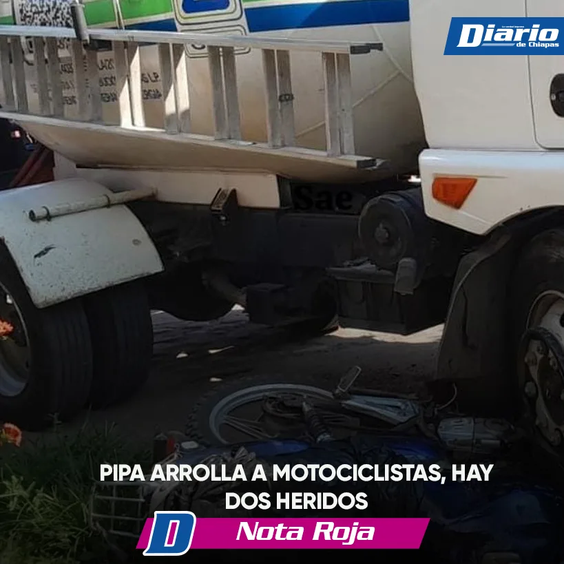 Pipa arrolla a motociclistas, hay dos heridos - Diario de Chiapas